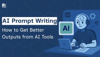 AI Prompt Writing: Get Better AI Outputs (2026 Guide)